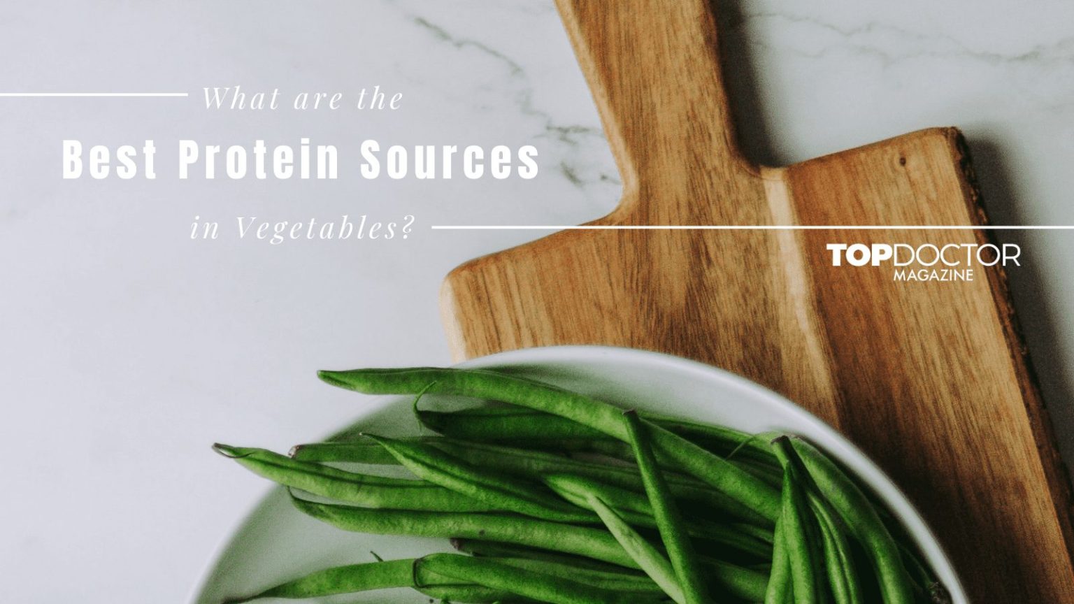 What are the Best Vegetable Protein Sources? - TopDoctor Magazine